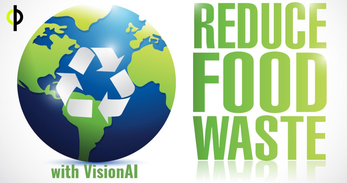 Combating Food Waste using AI and Computer Vision | Cogniphi